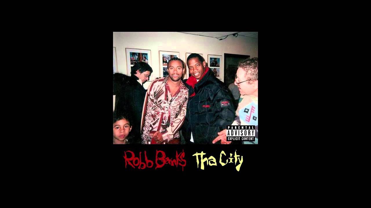 Robb Banks - Tha City (HQ) (Full Album) - YouTube