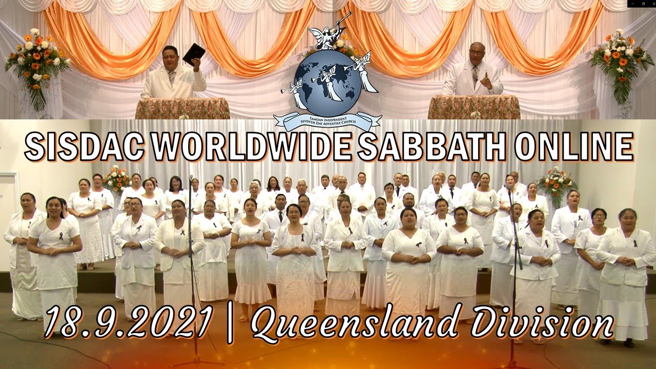 SISDAC Worldwide Online Sabbath | 18 o Setema 2021 - Queensland Divison ...