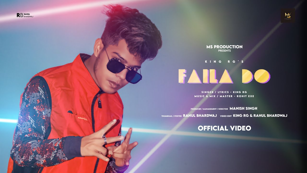 Faila Do - King RG | 4 Language in 1 Beat |Hindi, Bengali, Bhojpuri ...