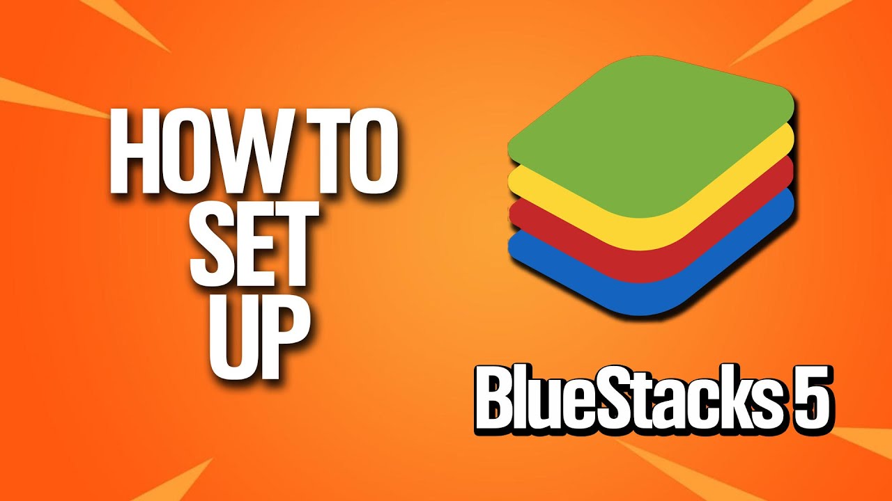 How To Set Up BlueStacks 5 Tutorial (Step By Step For Beginners) - YouTube