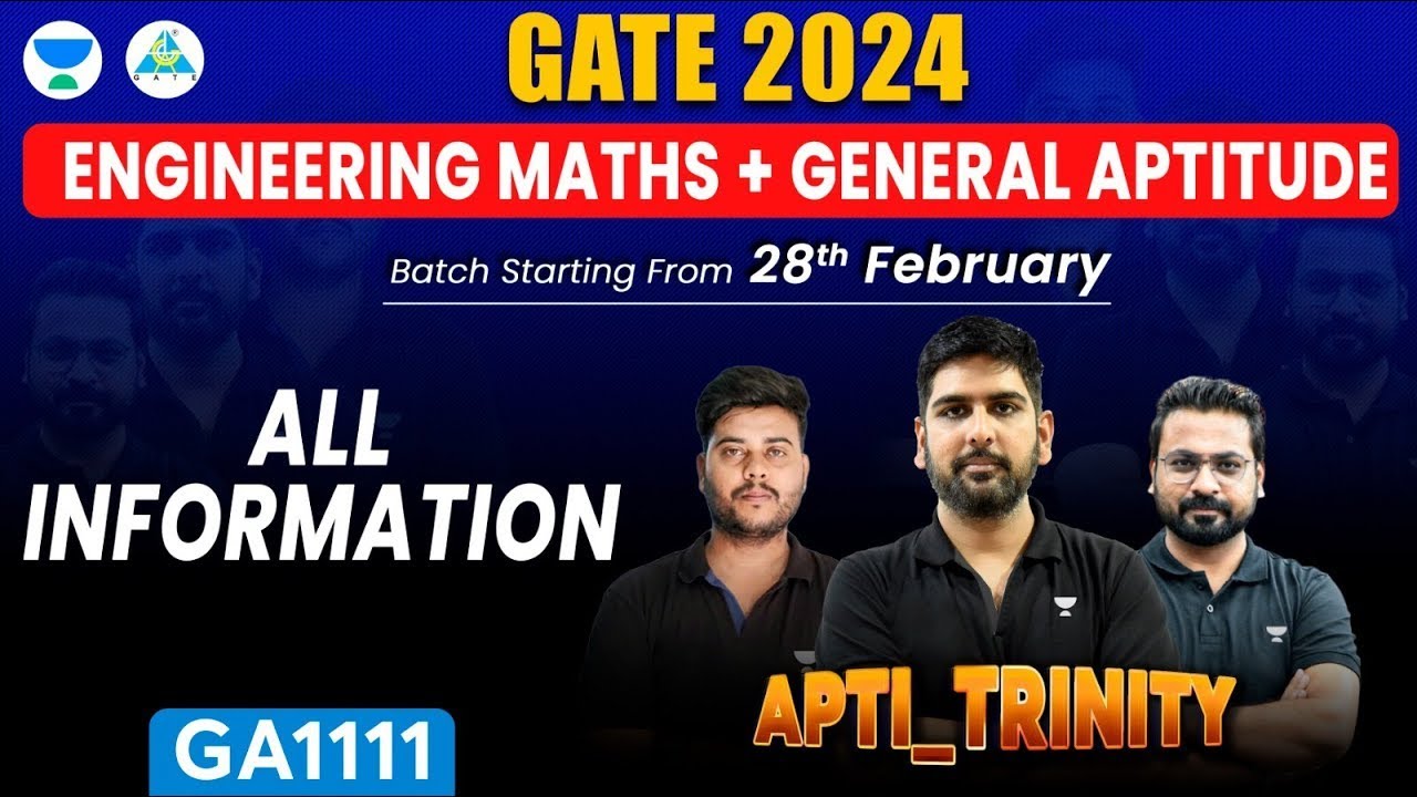 GATE 2024 | Engineering Maths + General Aptitude | New Batch | All Information | By Apti_Trinity ...