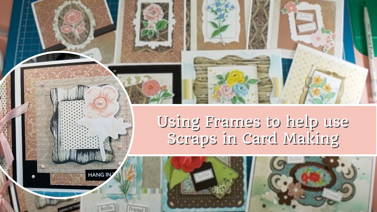 Using Frames on Scrap Cards - YouTube