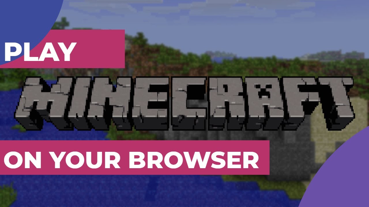 HOW TO PLAY MINECRAFT FOR FREE 2020 [NO DOWNLOAD REQUIRED] - YouTube