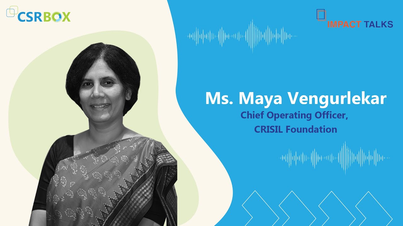 In Conversation with Maya Vengurlekar- Lead CRISIL Foundation - YouTube