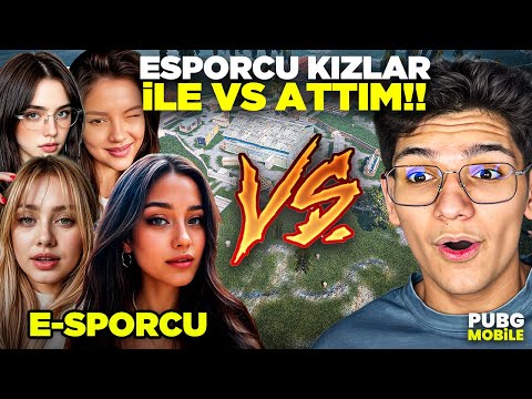 4 E-SPORCU KIZLA VS ATTIM. ÇOK SAĞLAMLAR! - PUBG MOBİLE
