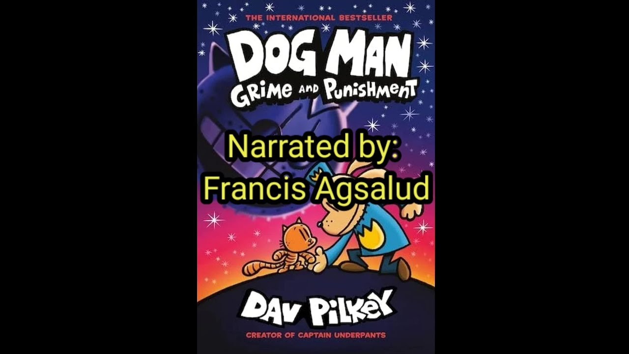 Dog Man 9: Grime And Punishment - Narrated by Francis - YouTube