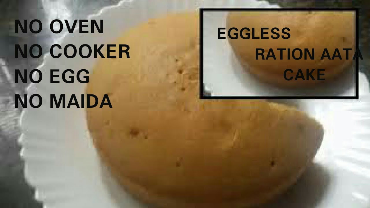 Ration Aata Cake Recipe|Eggless Aata Cake Without Oven | RR Vlogs ...