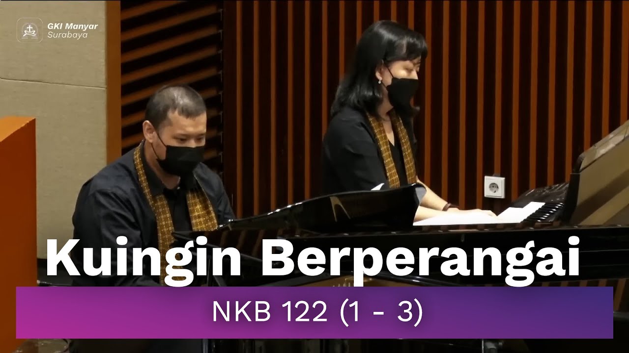 NKB 122 (1-3) - Kuingin Berperangai (Do = C) - YouTube