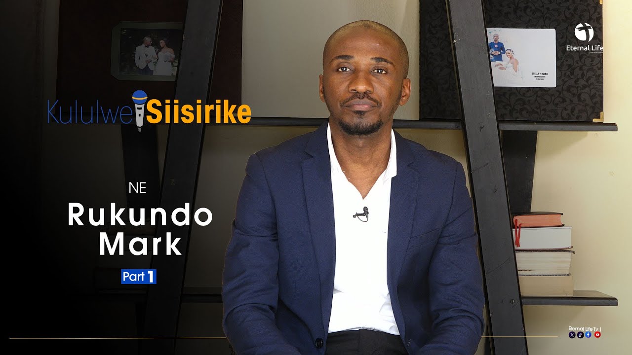 🔴KULULWE SIISIRIKE || GUEST. RUKUNDO MARK PART 1 - YouTube