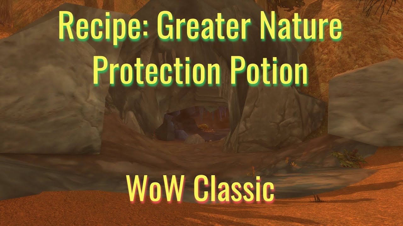 WoW Classic---Where to farm Recipe: Greater Nature Protection Potion ...