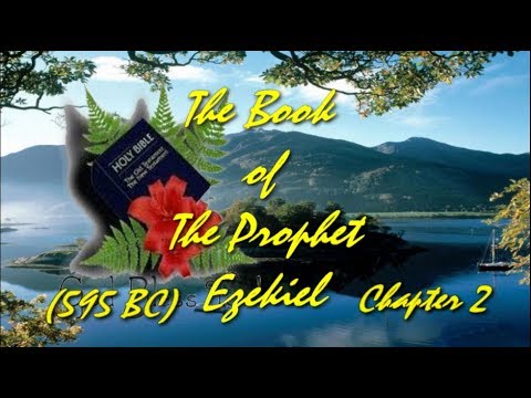 The Book of The Prophet Ezekiel Chapter 2 - YouTube