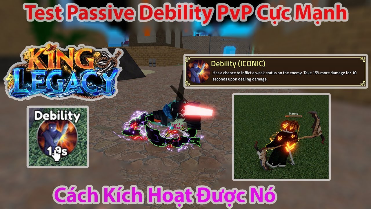 King Legacy - Test Passive Debility PvP Cực Mạnh Và Cách Kích Hoạt Được ...