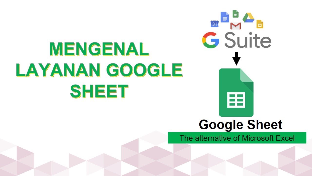 Tutorial Google Sheet Part 1 Untuk Pemula : Pengenalan Aplikasi - YouTube