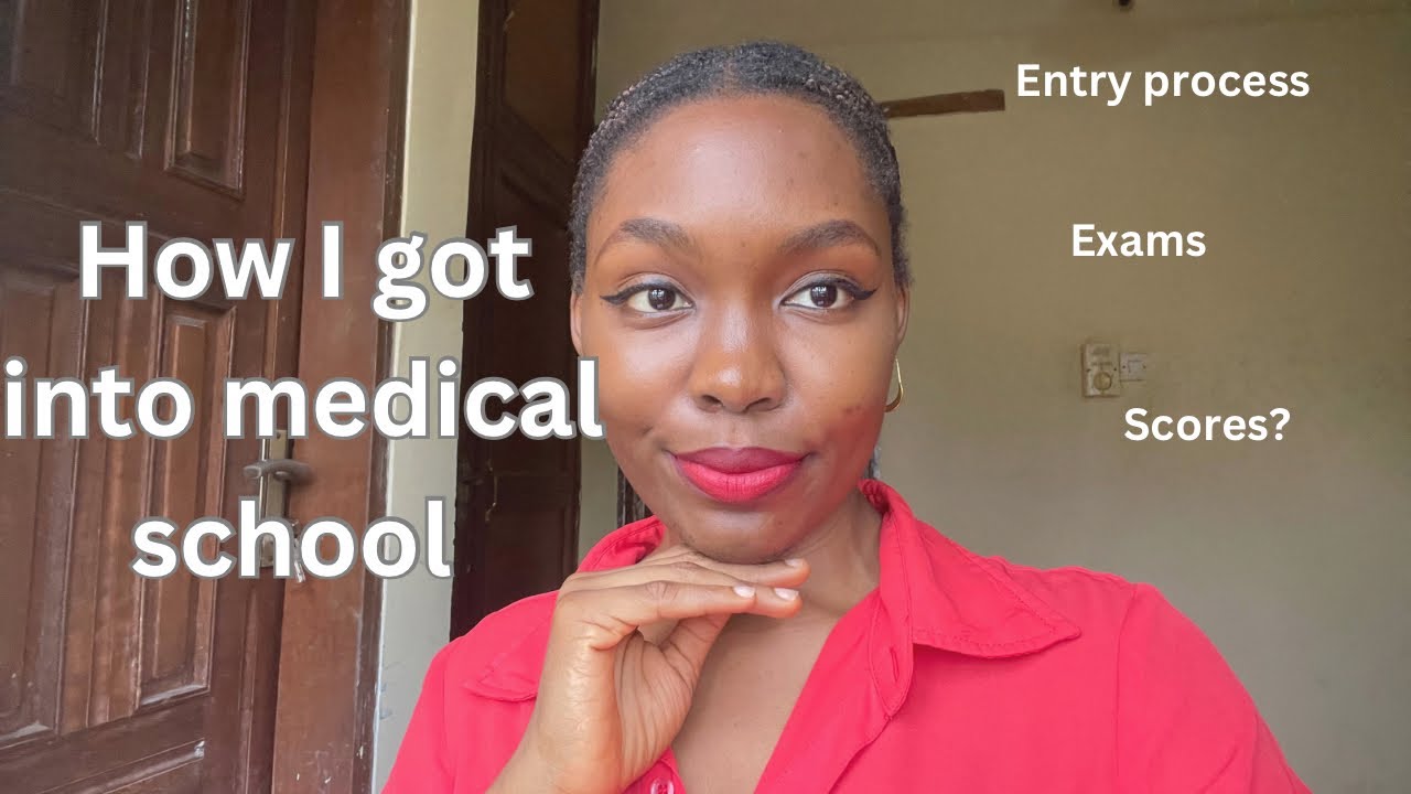 MED SCHOOL JOURNEY: How I got into med school| Everything you need to ...