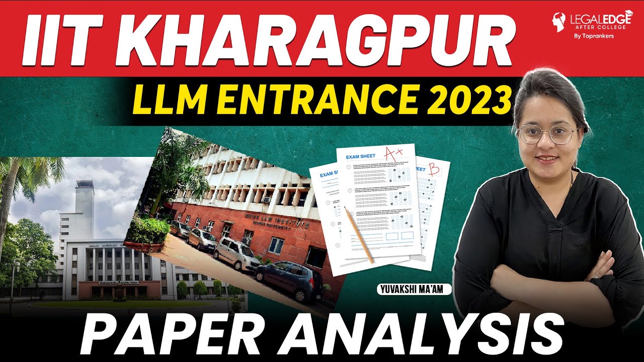 IIT Kharagpur LLM Question Paper Analysis - Complete Solution | LLM ...