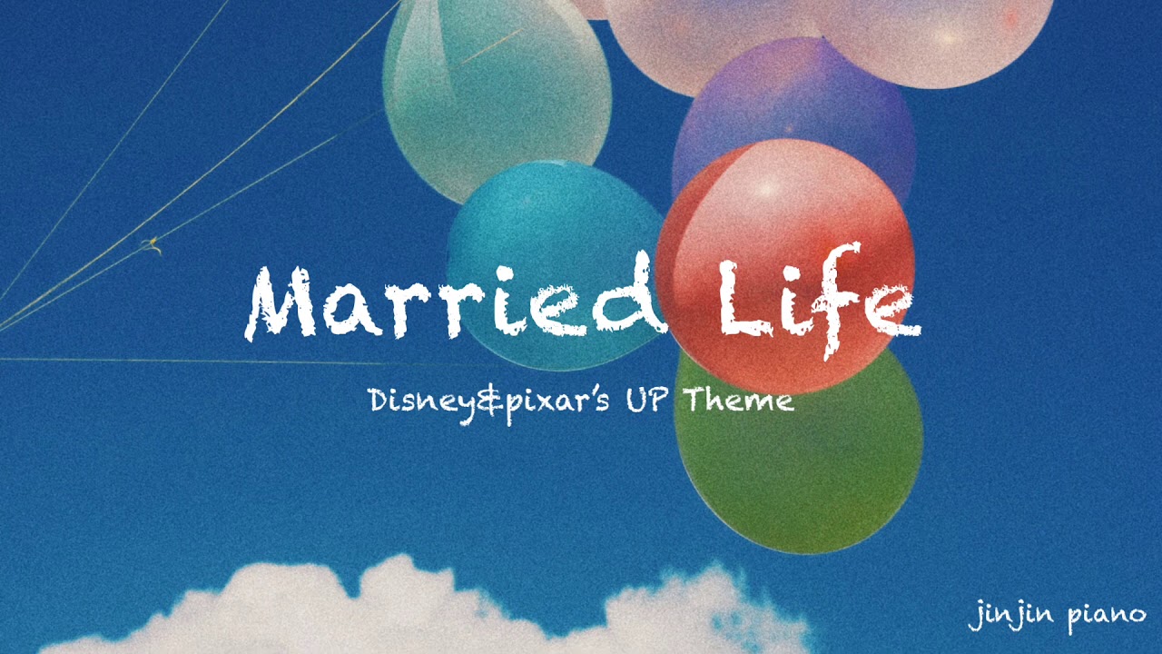 Married Life (Piano ver.) Disney&Pixar’s UP Theme [영화 ‘업(UP)’ 주제곡 | 디즈니 ...