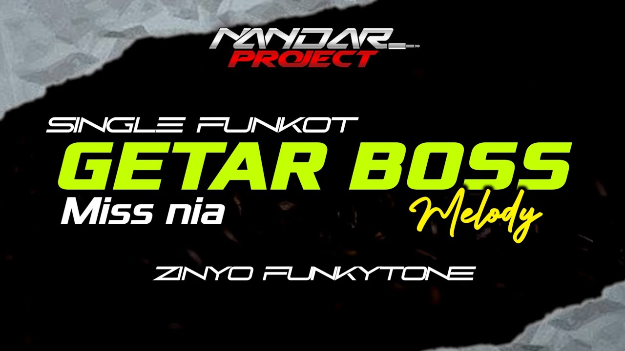 Funkot MELODY GETAR BOSS _ Miss nia || By Zinyo funkytone #funkytone ...
