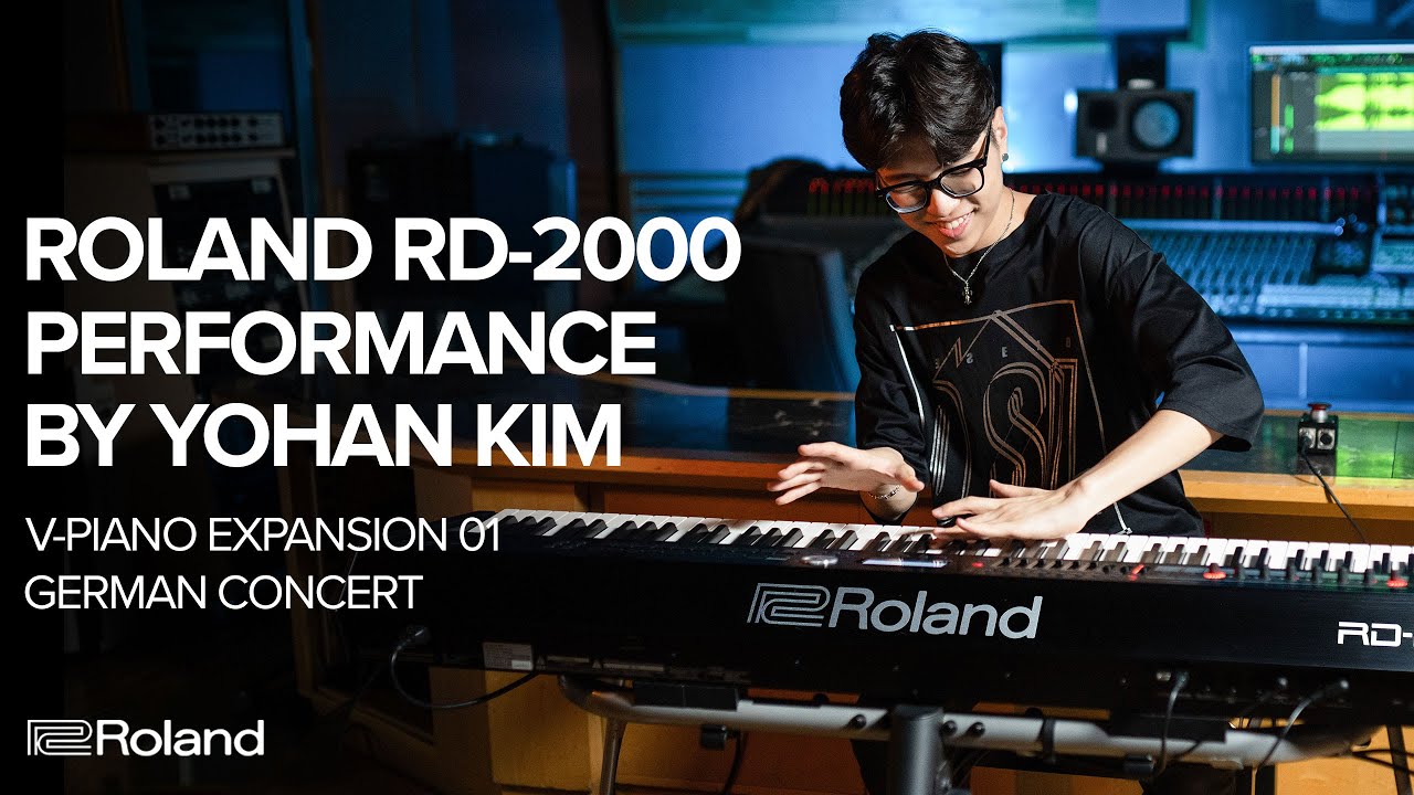 Roland RD-2000 V-Piano Expansion 01 German Concert Performance by Yohan ...