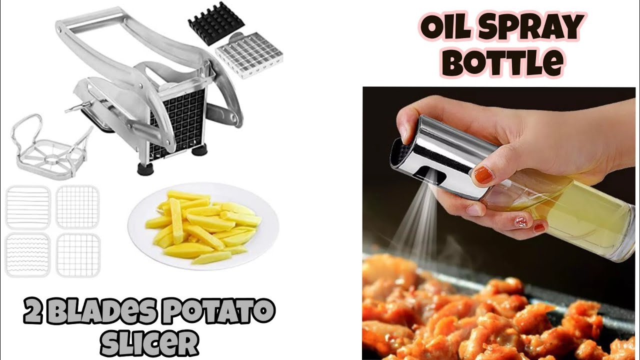 2 Blades Potato Slicer , Oil Spray Bottle In Very Reasonable Price ...