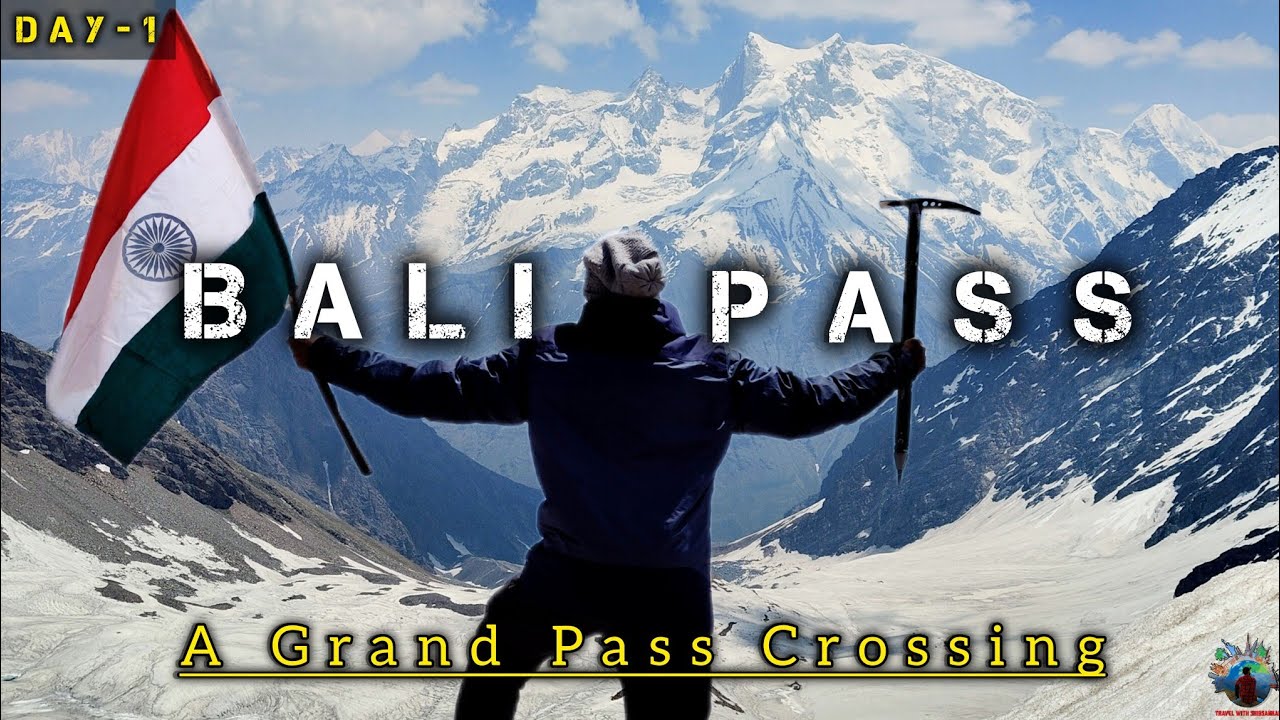 BALI PASS | Bali Pass Trek | Bali Pass Trek In June | (16,240ft ) Bali ...