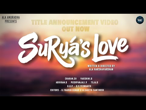 SuRya's Love - Title Announcement Video | CHARAN.CH | VARSHINI.G | ALA ...