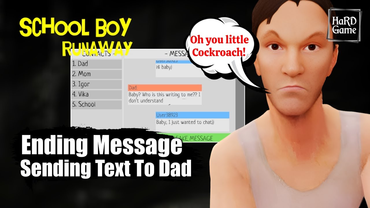 Ending / Sending Fake Text To Dad in SchoolBoy Runaway - YouTube