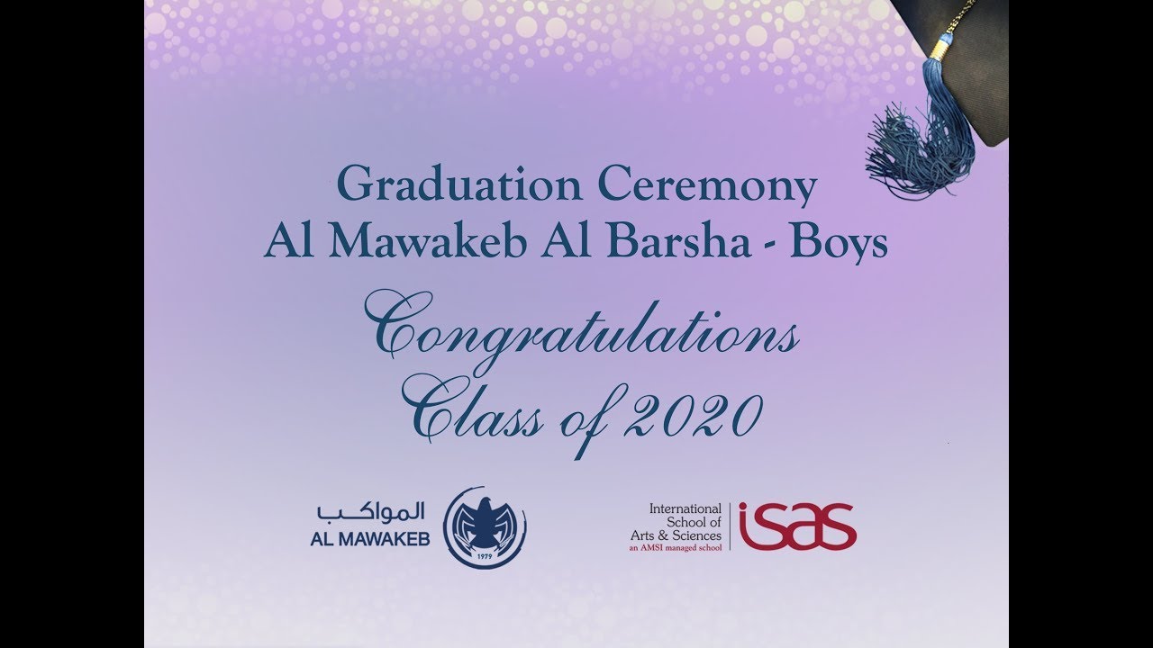 AMSI Graduation Al Mawakeb Al Barsha - Boys - Class of 2020 - YouTube