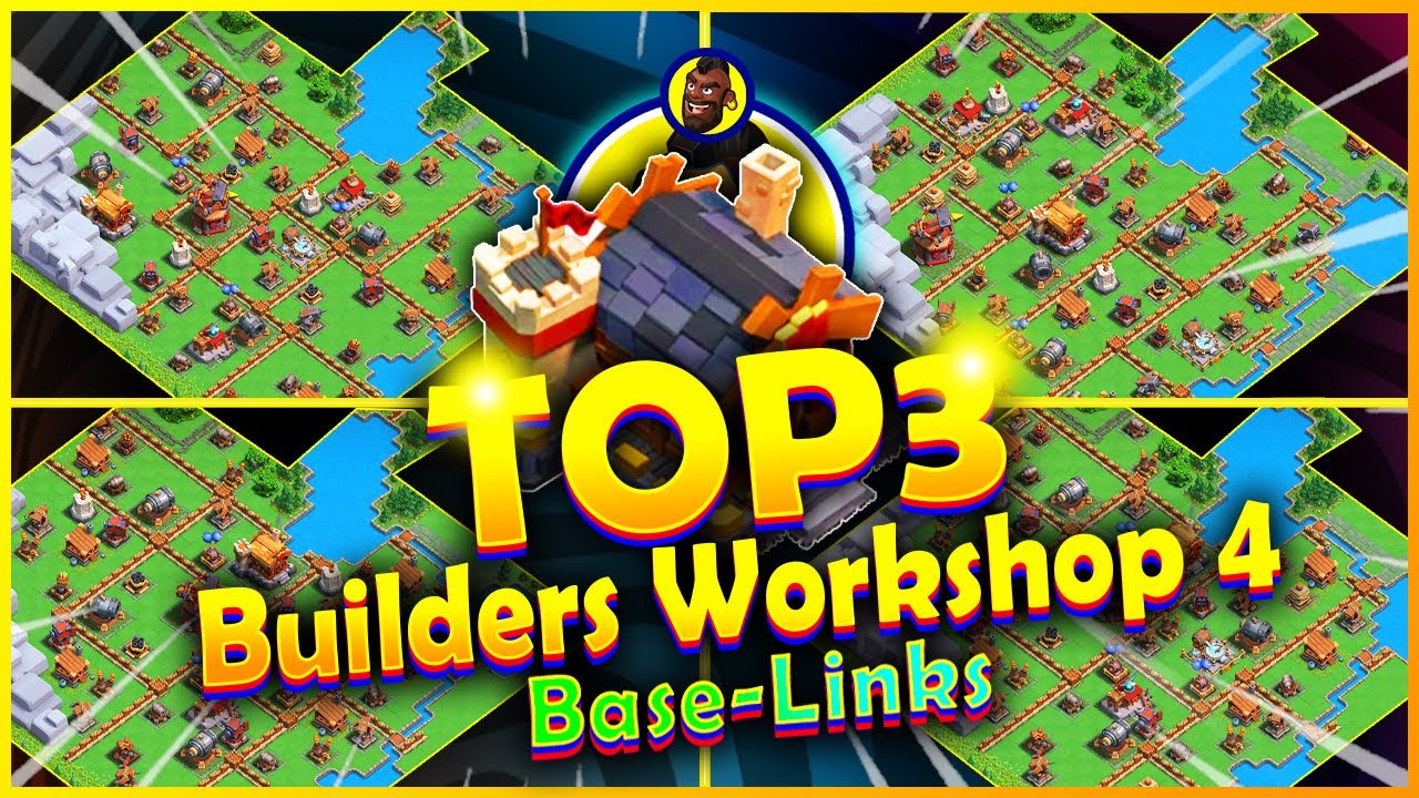 TOP 3 Builders Workshop Level 4 Bases COPY Links, Clash of Clans - YouTube