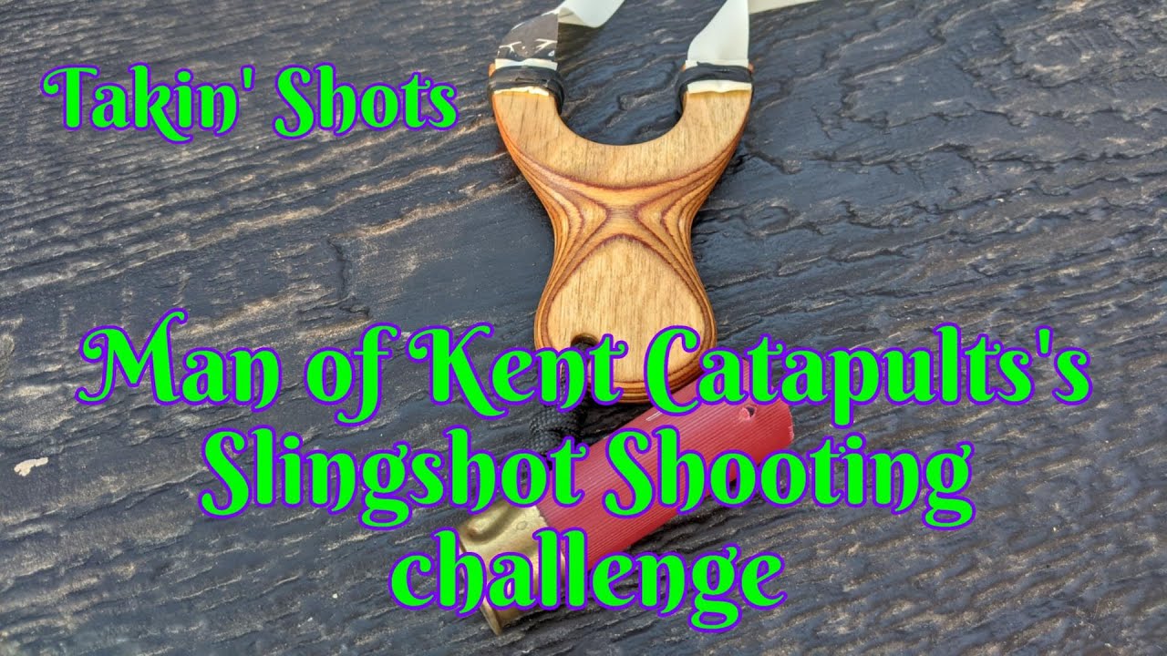 Man of Kent Catapult's Slingshot Shooting Challenge - YouTube