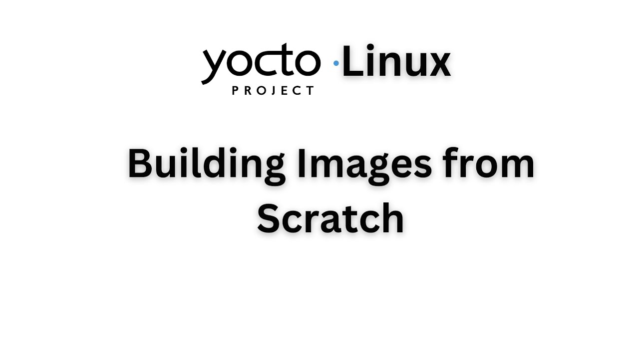 How to create Image from scratch : Yocto Project - Ep 18 - YouTube