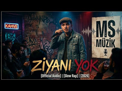 ZİYANI YOK - MS MÜZİK (Slow Rap / Arabesk Rap 2026)