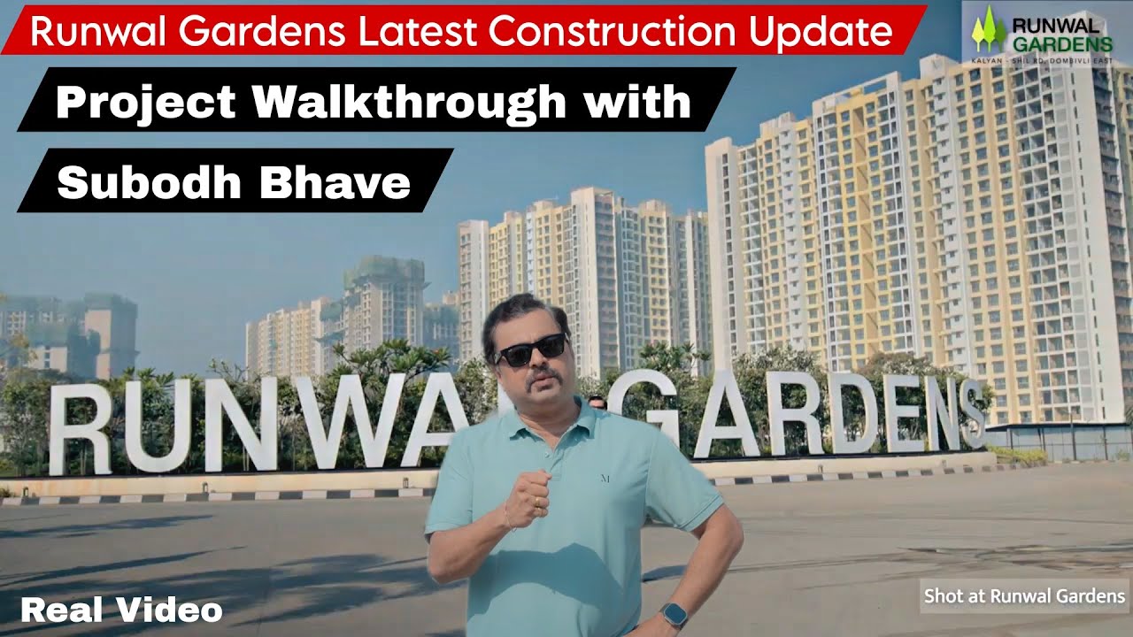 Runwal Gardens Dombivli Latest Construction Status 2023 |Subodh Bhave ...