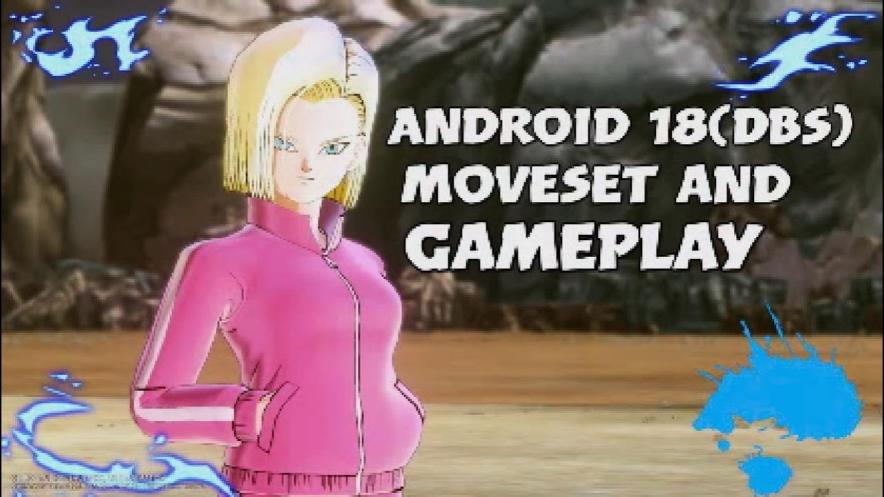 DBX2: Android 18(DBS) Moveset and Gameplay - YouTube