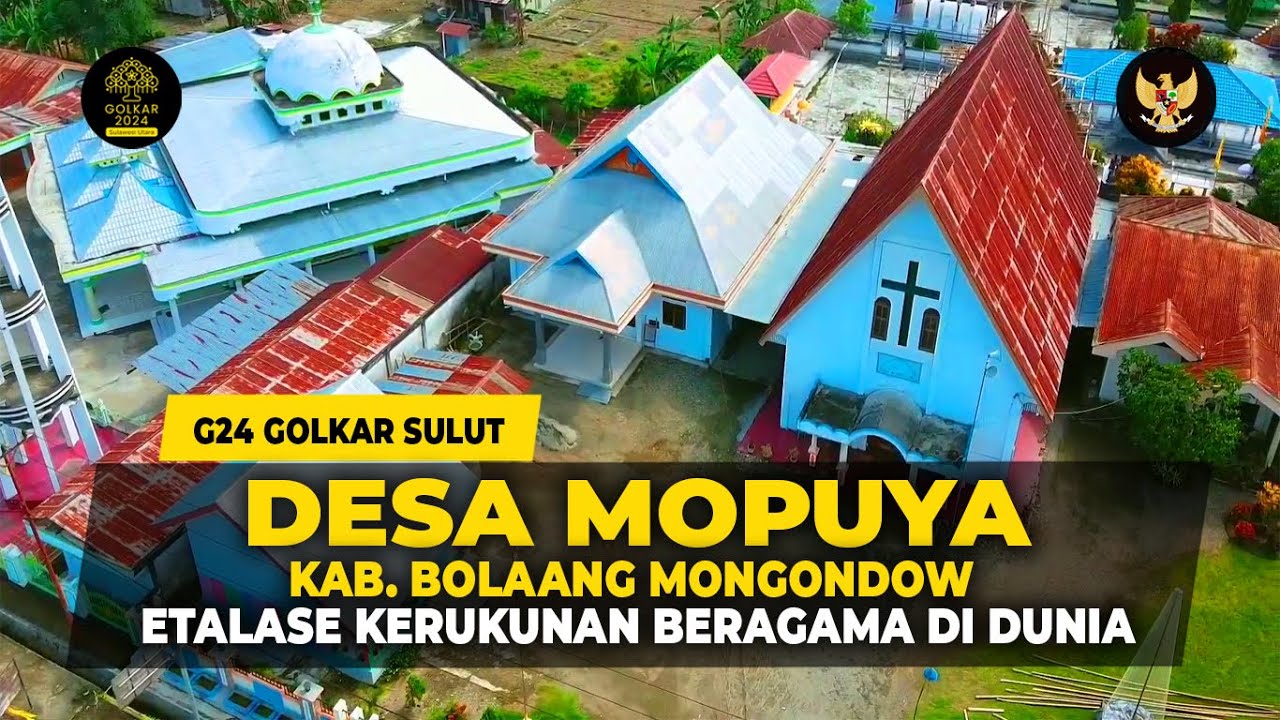 DESA MOPUYA KAB. BOLAANG MONGONDOW "ETALASE KERUKUNAN BERAGAMA DI DUNIA ...