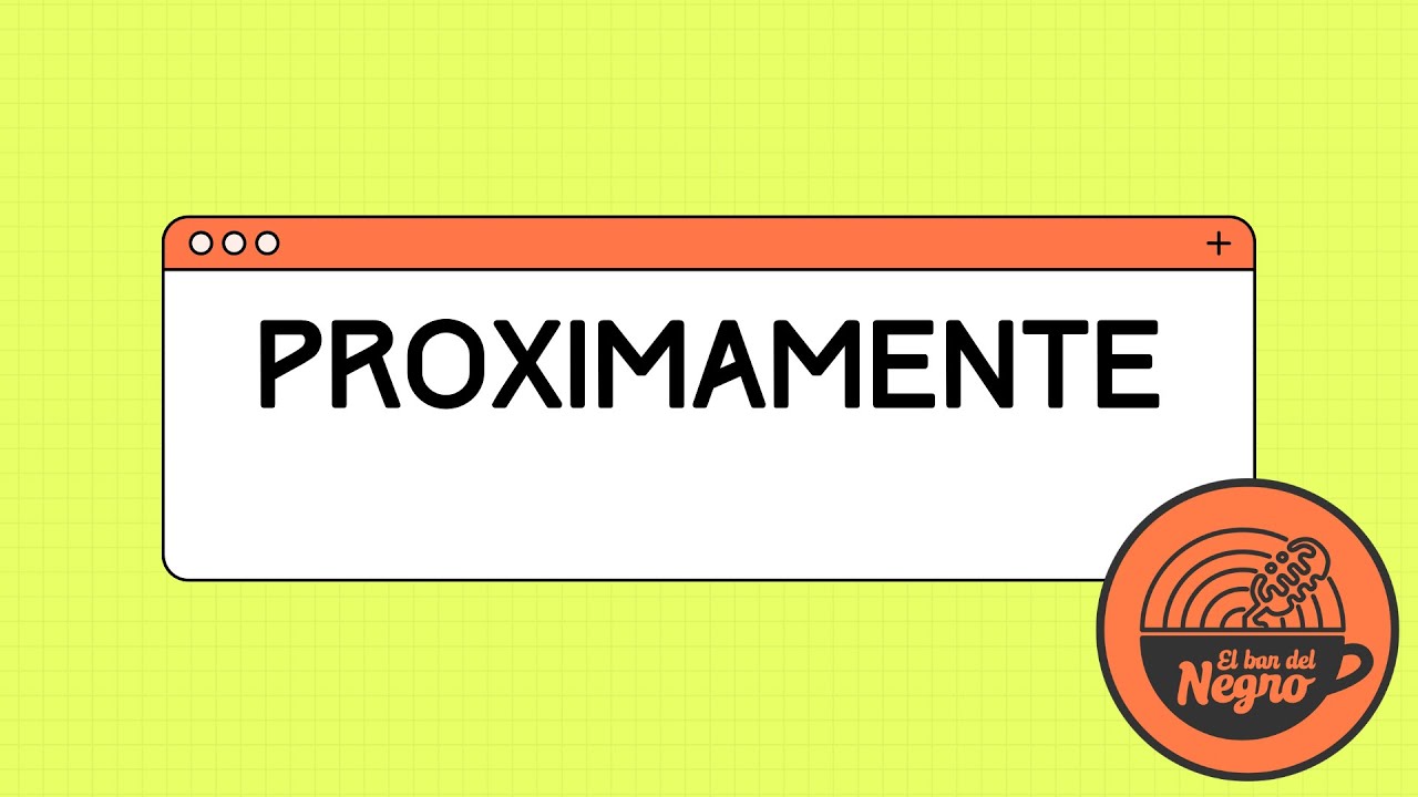 EL BAR DEL NEGRO PROXIMAMENTE - YouTube