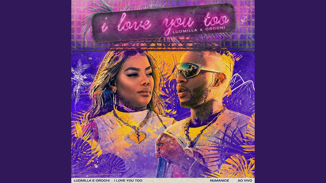 I Love You Too Ao Vivo Youtube Music