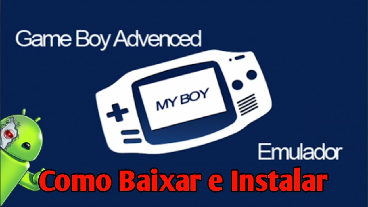 Como Baixar e Instalar My Boy! GBA Emulador Para Android - YouTube