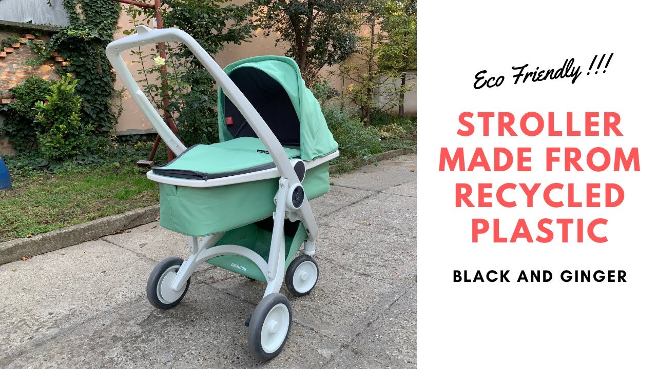 We Got A Stroller Made From Recycled Plastic Bottles - Greentom (Black ...