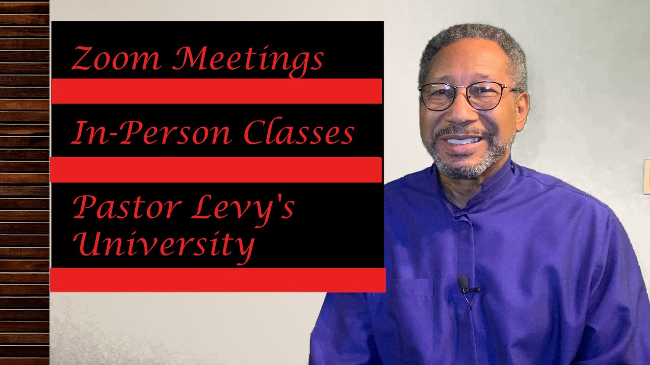 Pastor Levy's University Information (Zoom Link In Description!) - YouTube