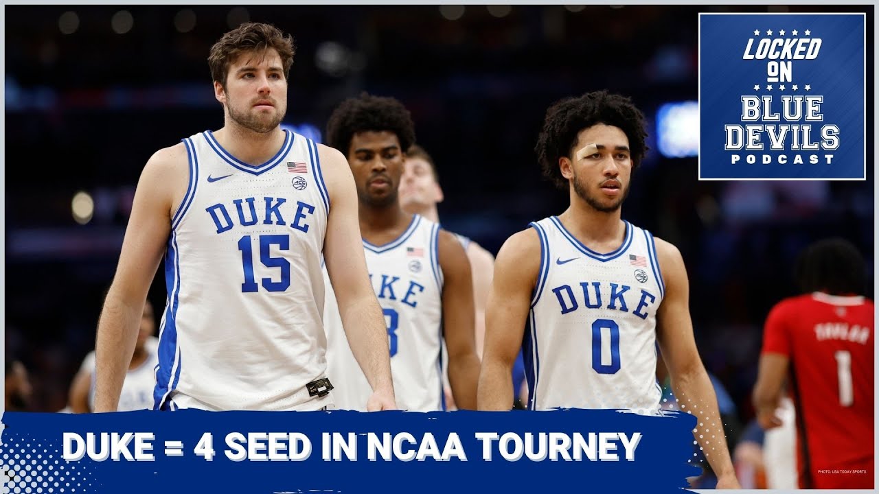 Duke Basketball Lands 4 Seed in 2024 NCAA Tournament | Duke Blue Devils ...