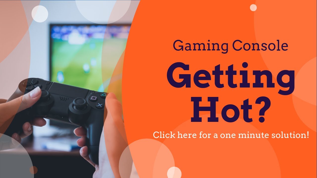 Gaming Console Glitching? Overheating Might Be the Problem - YouTube