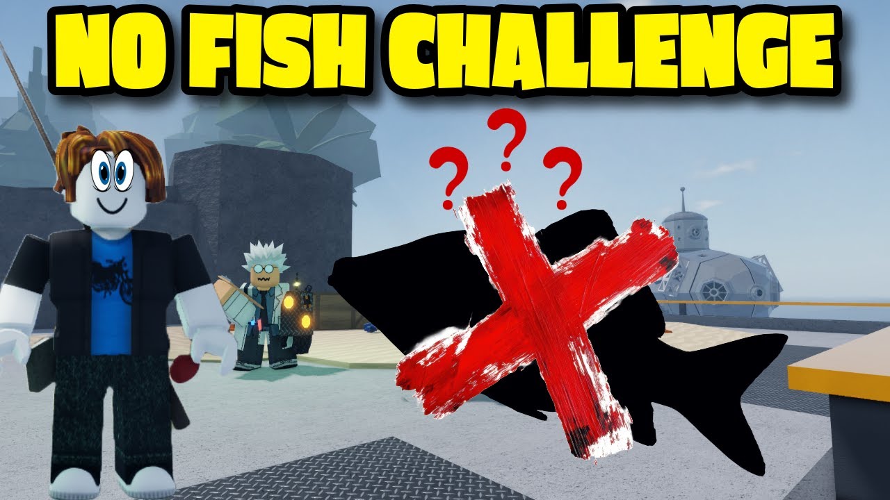 Can I Beat Fisch WITHOUT Catching ANY Fish?! (Impossible Challenge ...