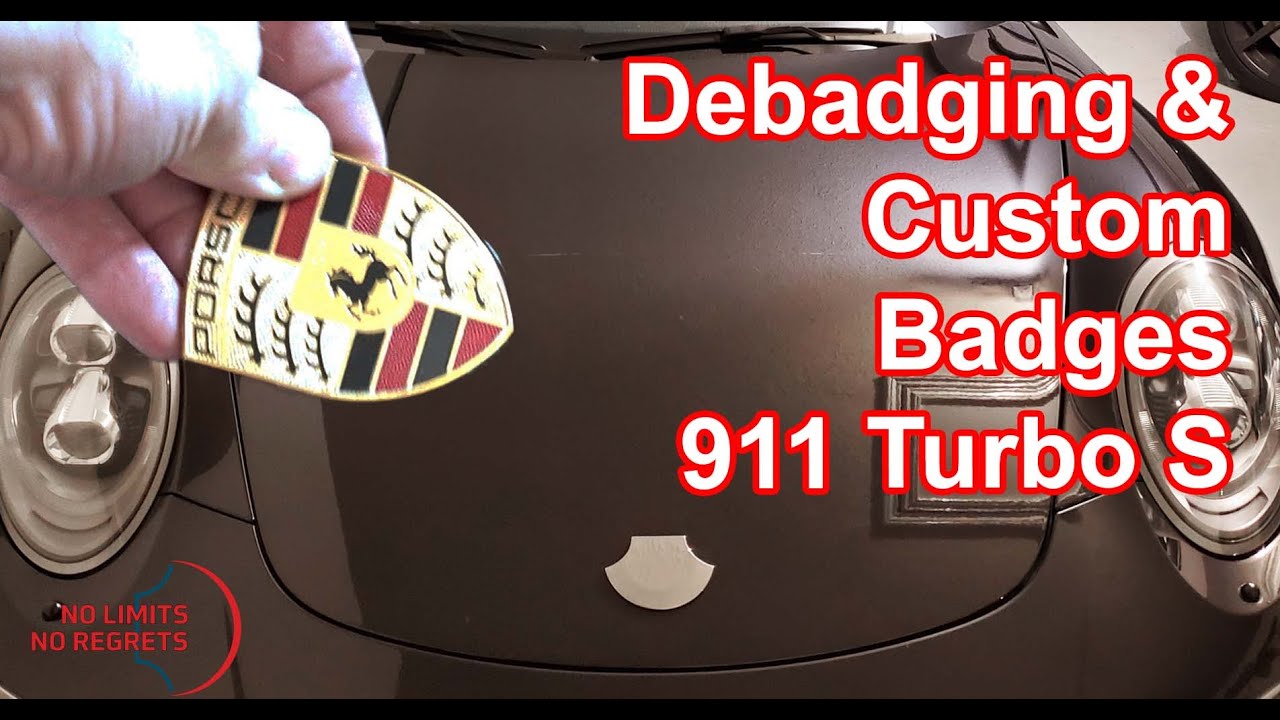 DEBADGING and Rebadging Cars CUSTOM - Porsche 911 Turbo S Customization ...