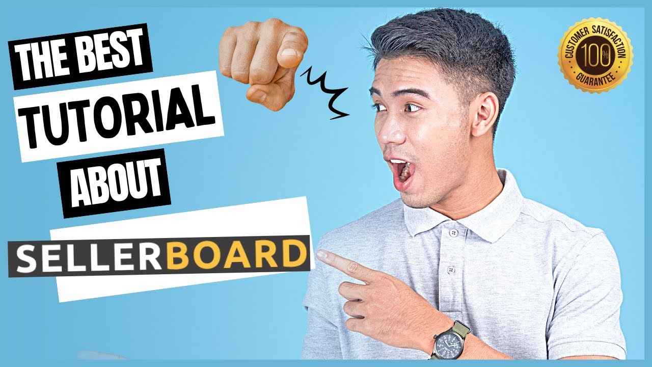 Most Complete Sellerboard Tutorial - Profit Analytics & Management ...