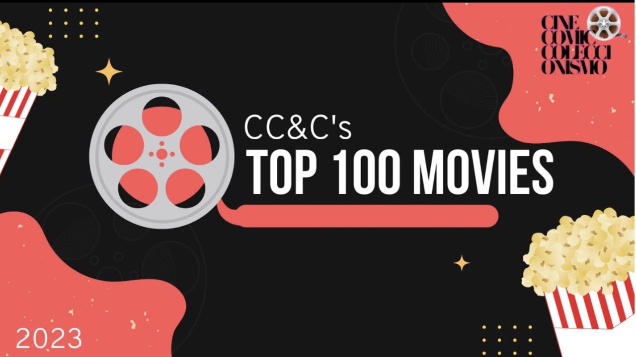 CC&C´s TOP 100 MOVIES (50-1) - YouTube