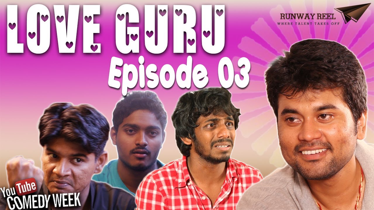 "Love Guru" Episode 03 - Telugu Latest Short Film - YouTube