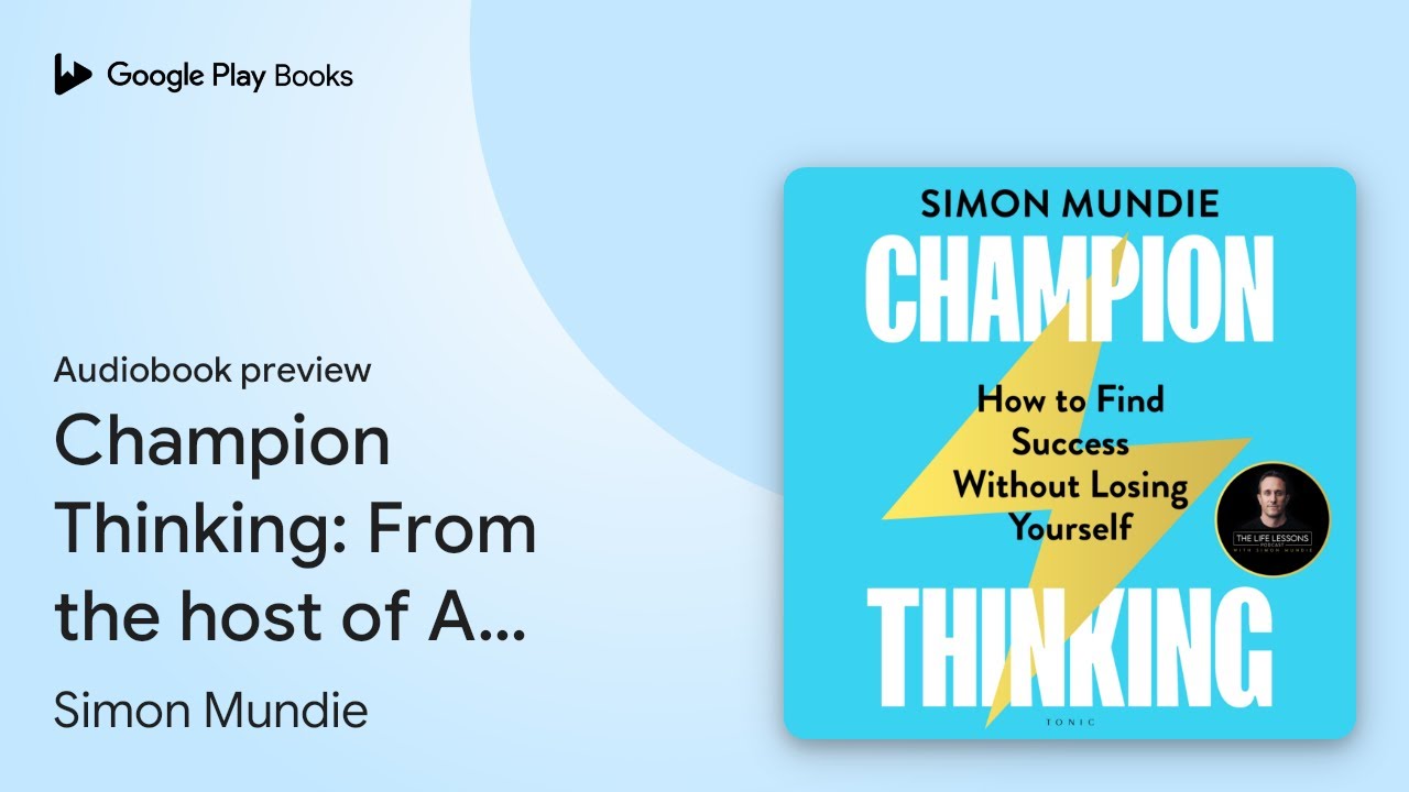 Champion Thinking: From the host of A New Way… by Simon Mundie ...