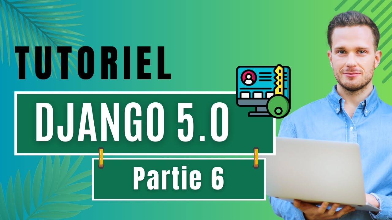 🚀 Tutoriel #DJANGO 5.0 - partie 6 : Amélioration de l'interface d'administration - YouTube