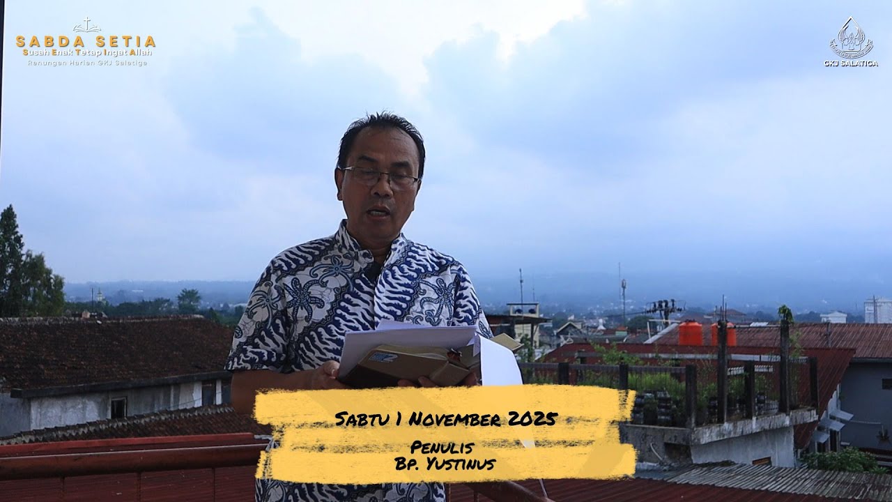 Sabda SETIA Sabtu 1 Novemeber 2025 - Renungan Harian GKJ Salatiga - YouTube