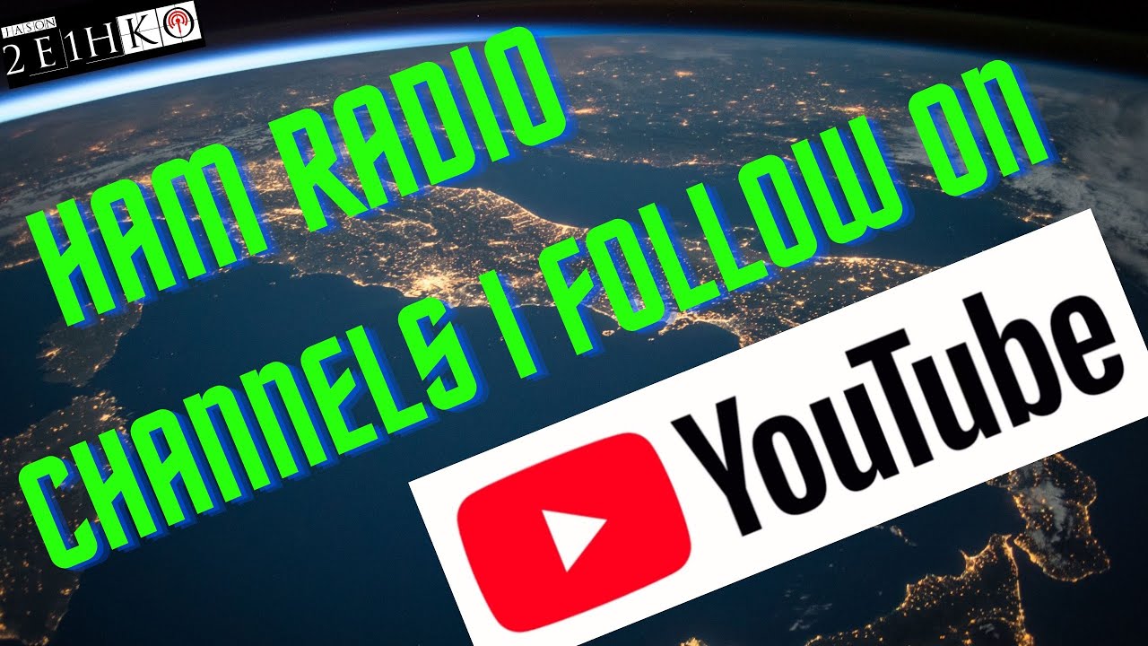 Ham Radio Channels I Follow On YouTube - YouTube
